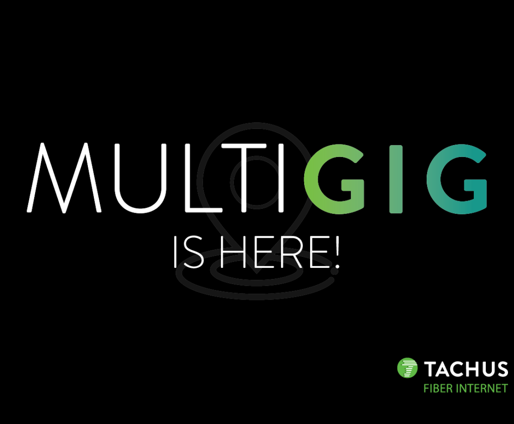 Tachus Fiber Internet Announces Multi-GIG Speed Fiber-optic Network ...